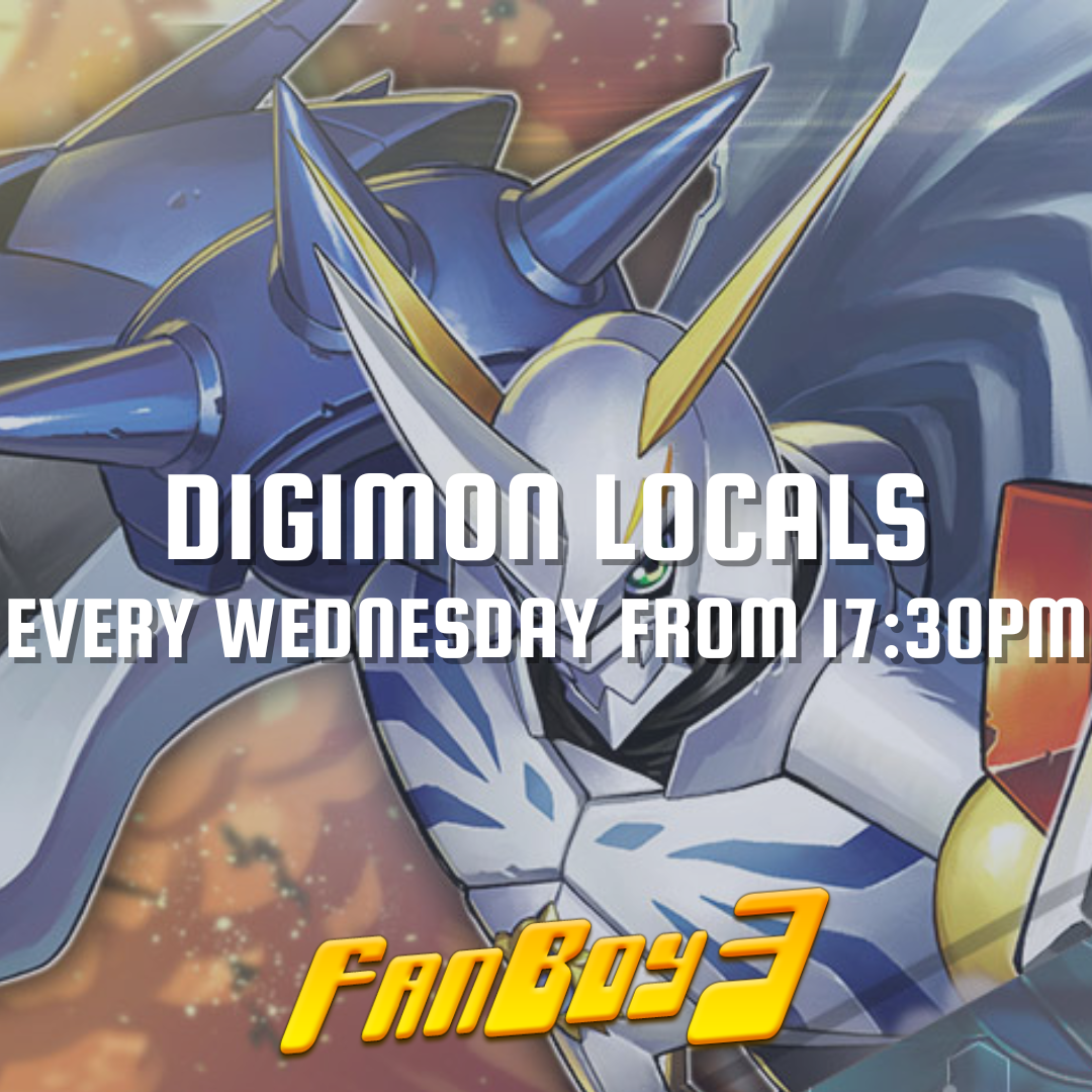Digimon Locals - Wednesday 25th June – Fan Boy Three