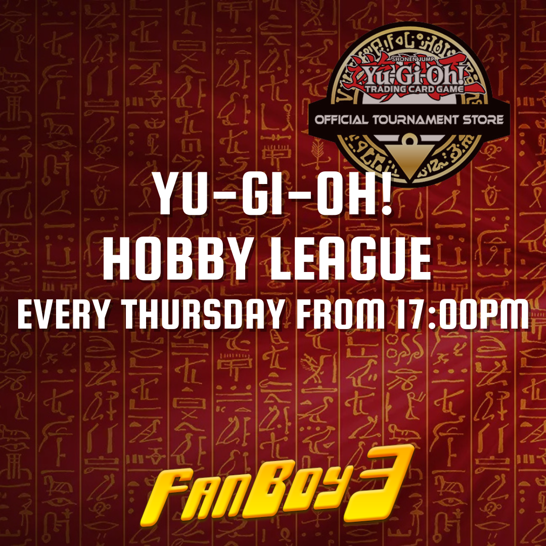 Yu-Gi-Oh! Hobby League - Thursday 23rd October – Fan Boy Three